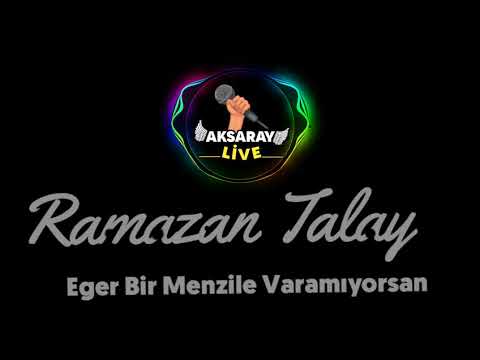 Ramazan Talay Eger Bir Menzile Varamıyorsan (cimrinin malından yemek olurmu)