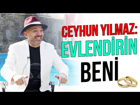 Ceyhun Yılmaz - '' Evlendirin Beni ''