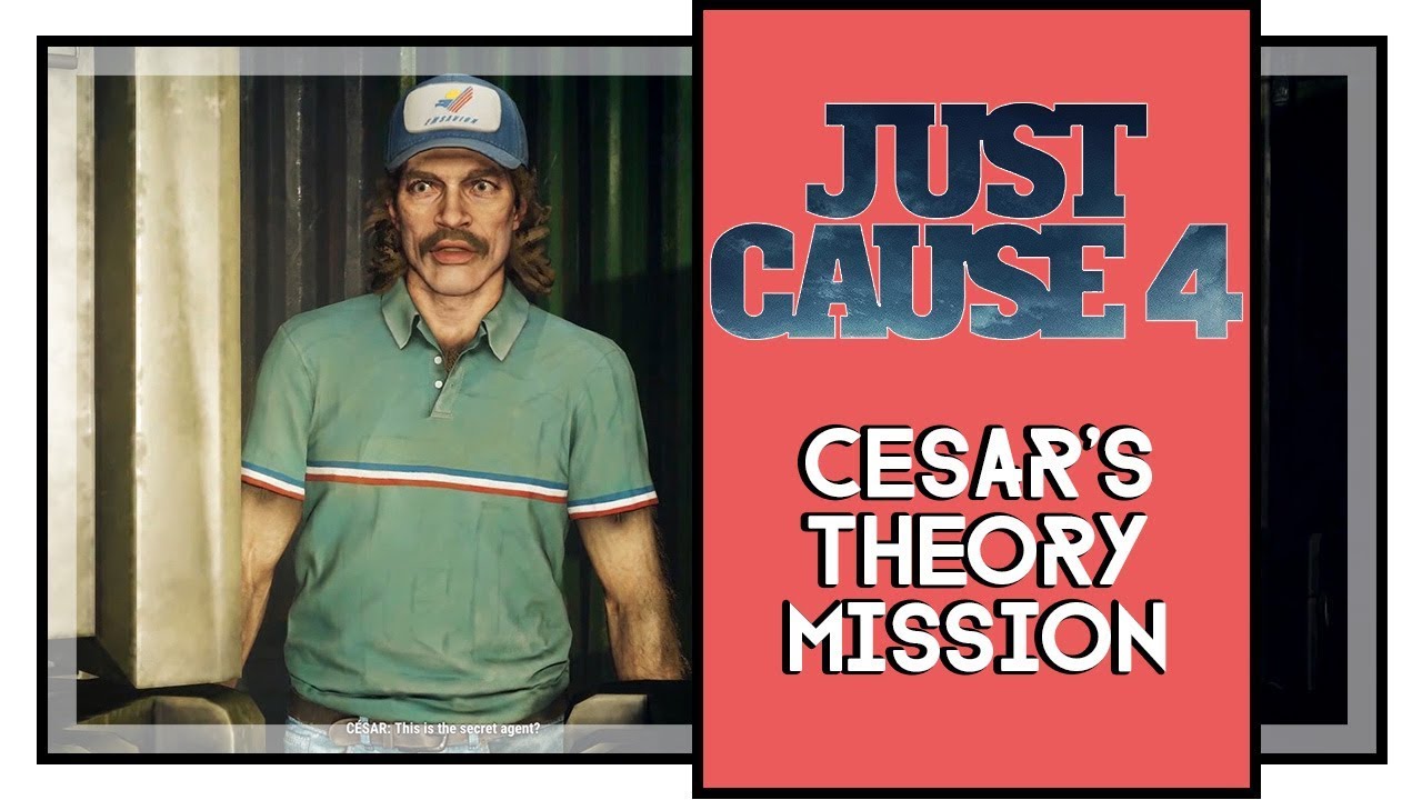 Just Cause 4 Cesar's Theory Mission Walkthrough - YouTube