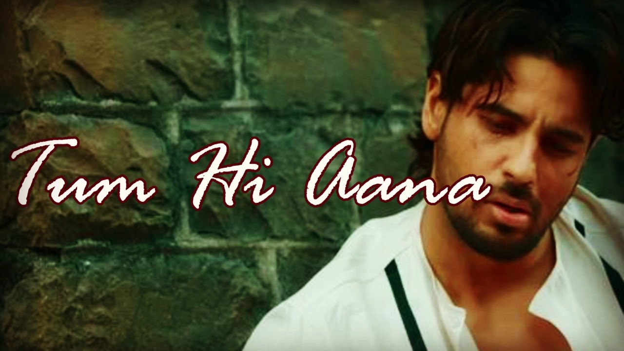 Tum Hi Aana Lyrics | Marjaavaan | Ritesh D | Siddharth M | Tara S ...