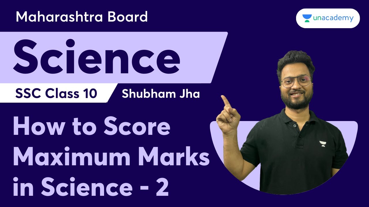 How to score maximum marks in Science -2 | SSC Class 10 | Shubham Jha ...