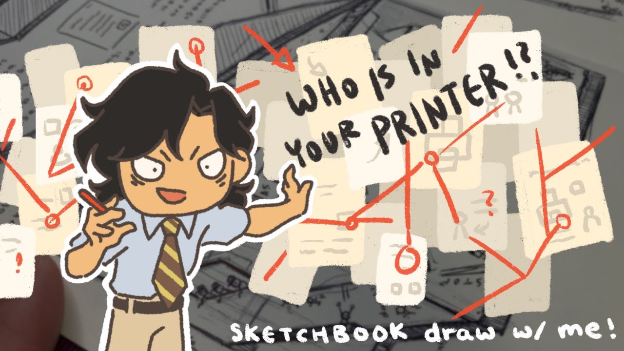 who's in your printer? - sketchbook draw with me - YouTube