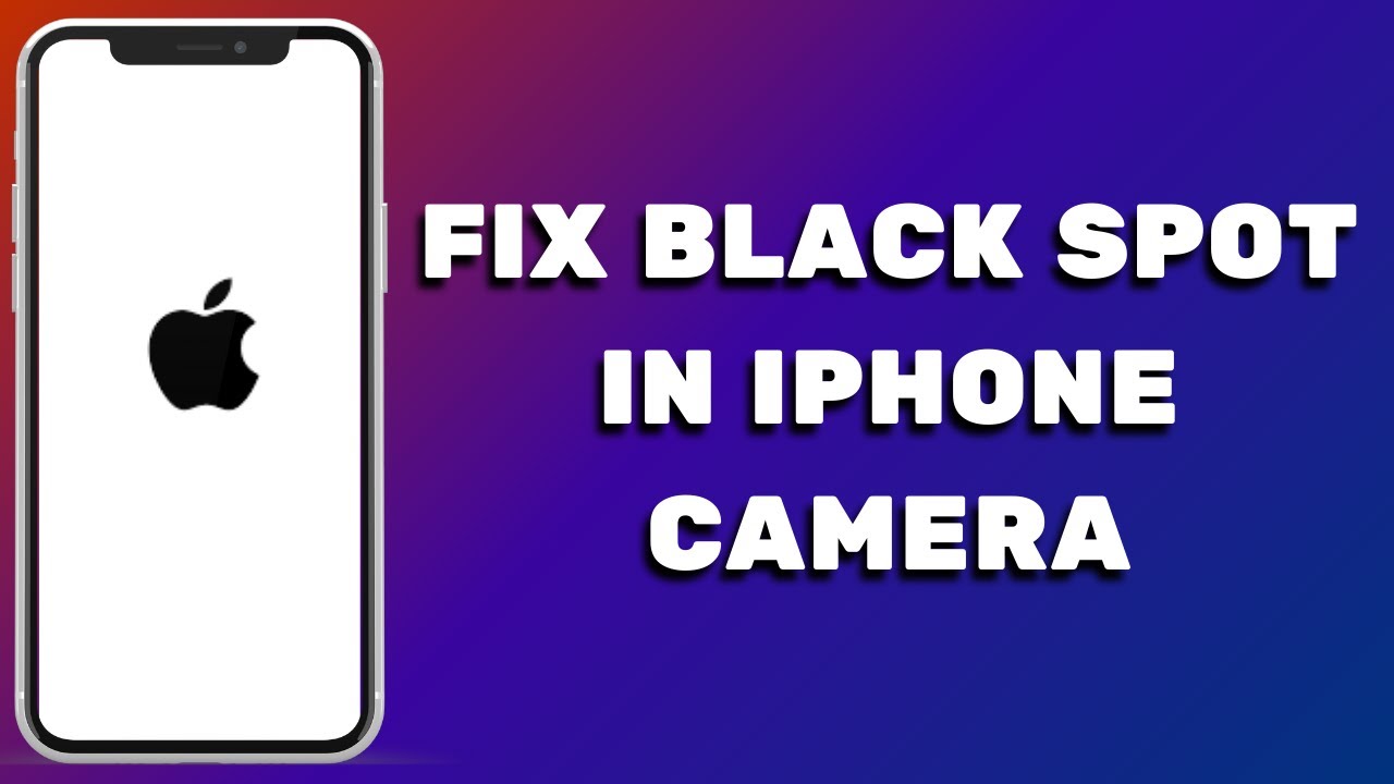 How To Fix Black Spot In IPhone Camera (2025) - YouTube
