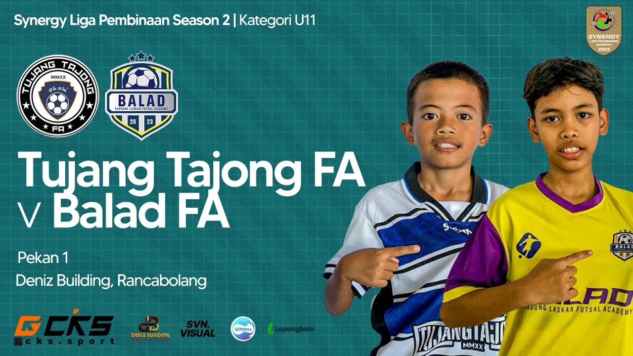 Tujang Tajong FA vs Balad FA | Synergy Liga Pembinaan Season 2 U11 2025 ...