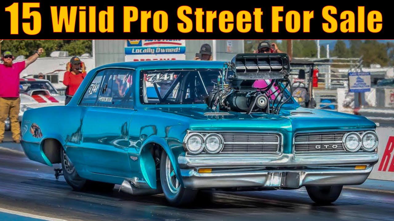 15 Wild Pro Street Vehicles for Sale 🔥 Extreme Muscle & Custom Monsters ...