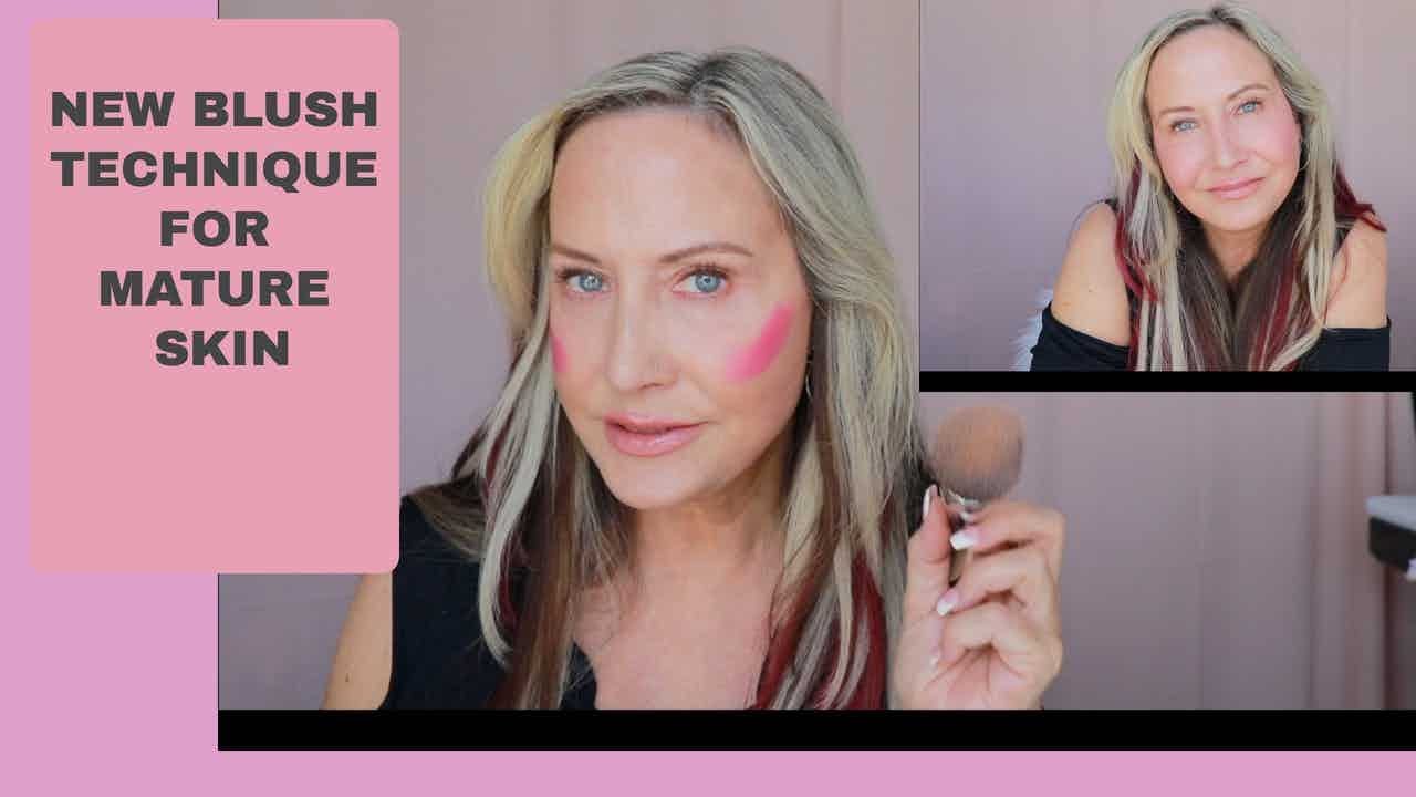 NEW BLUSH TECHNIQUE FOR MATURE SKIN | - YouTube