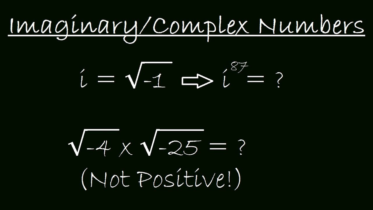 Imaginary Numbers And Complex Numbers, Algebra 2, 3-3 - Youtube