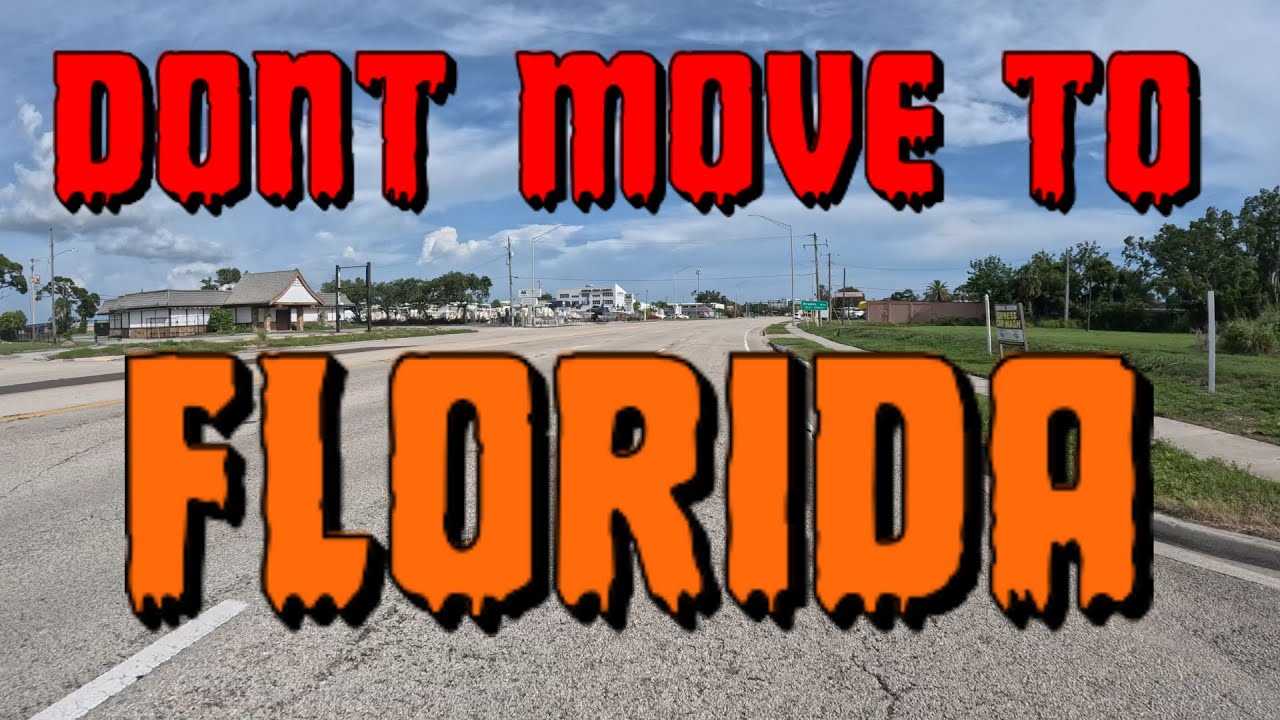 ⚠️ WARNING! DON'T MOVE TO FLORIDA - YouTube