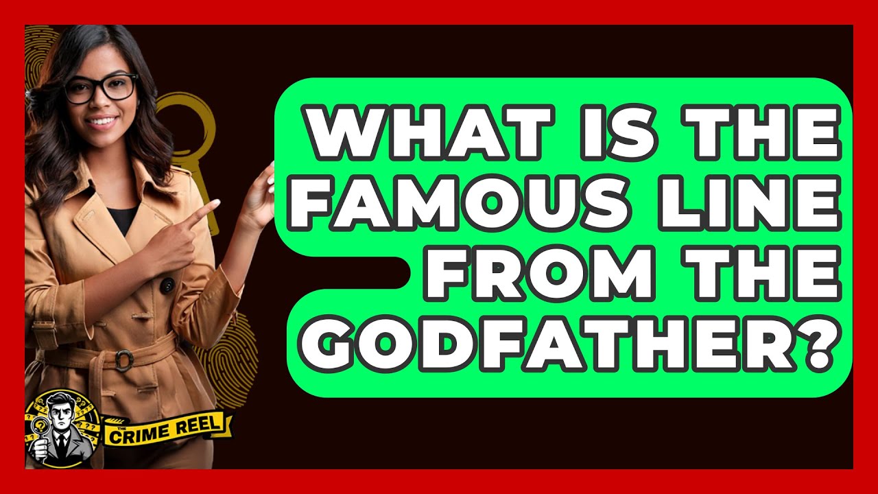 What Is The Famous Line From The Godfather? - The Crime Reel - YouTube