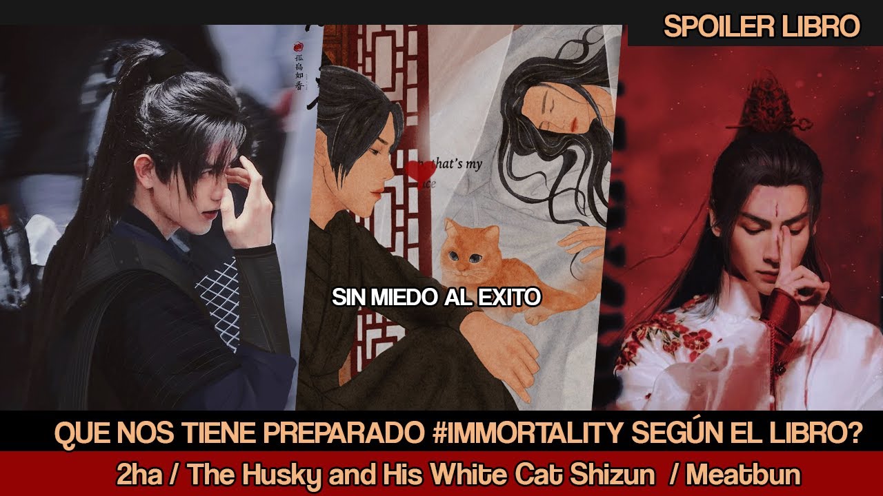 QUE NOS TIENE PREPARADO #IMMORTALITY SEGÚN EL LIBRO? 2ha, The Husky and ...