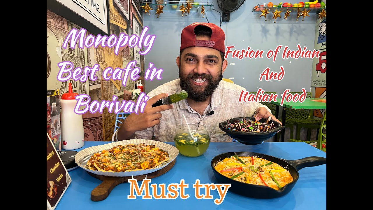 Monopoly | Must try food in Mumbai | Fusion food | best dessert and ...