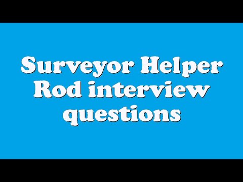 Surveyor Helper Rod interview questions - YouTube