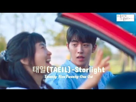 태일 (TAEIL) - Starlight | Twenty-Five Twenty-One Ost - YouTube