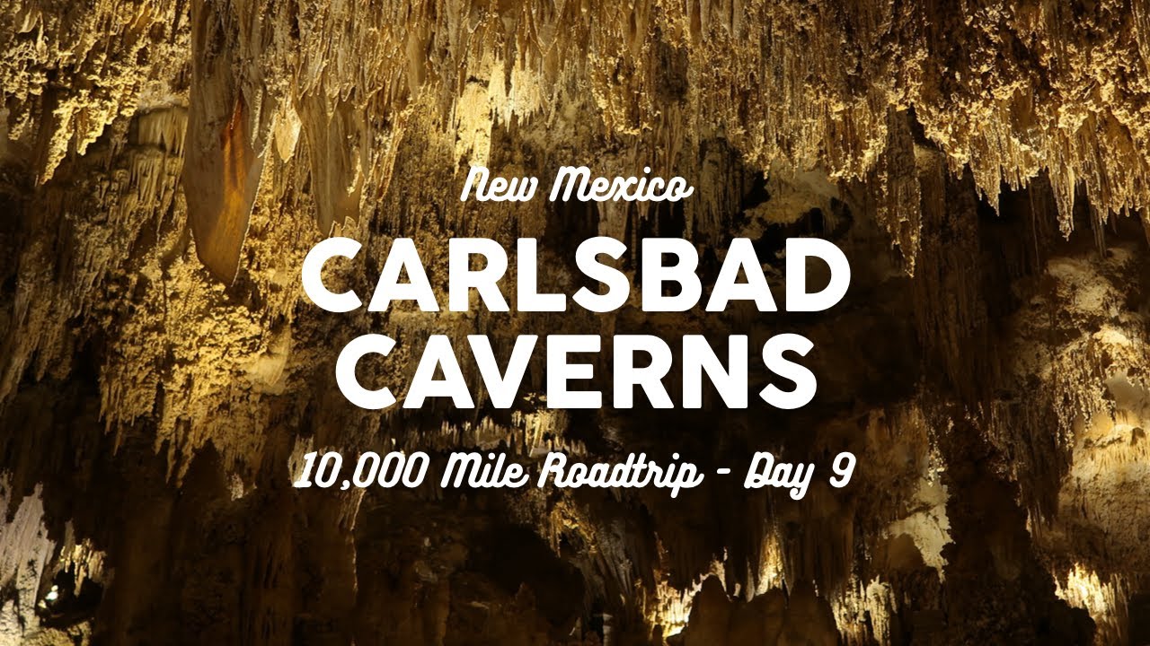 The Best Cave in the World - Carlsbad Caverns, NM | 10K Road Trip Vlog ...