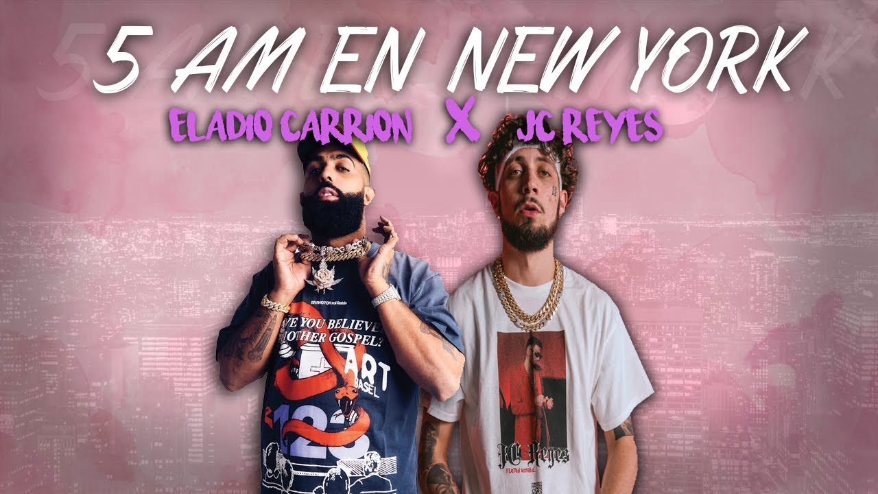 5 AM EN NEW YORK - Eladio Carrión, JC Reyes, Fernando Valero (Audio ...