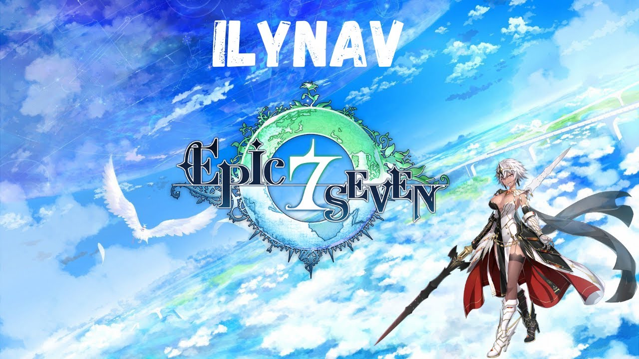 Epic Seven Gameplay - Ilynav (Skills & Voicelines) - YouTube