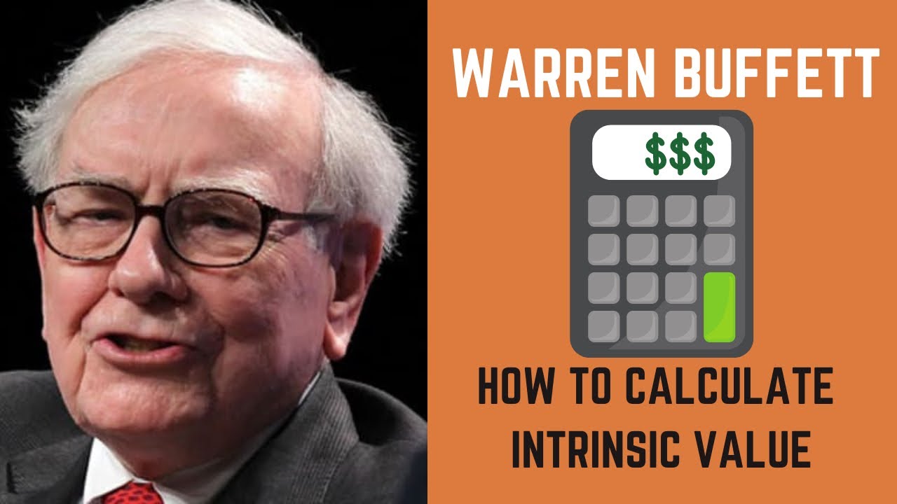 Warren Buffett: How to Calculate Intrinsic Value of a Company - YouTube