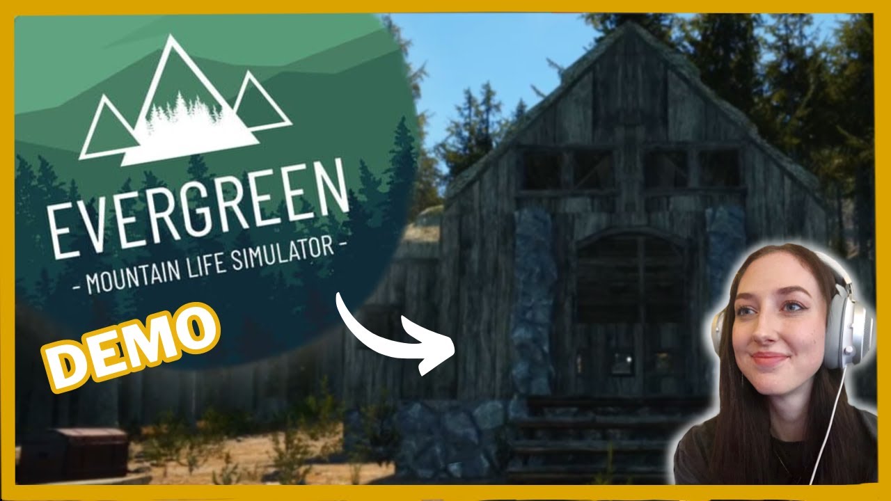 Evergreen: Mountain Life Simulator - Prologue playthrough - YouTube