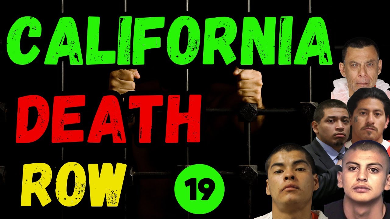 All people on DEATH ROW waiting for their EXECUTION - CALIFORNIA I Part ...