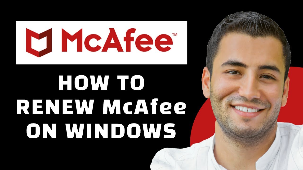 How to Renew McaFee Antivirus in Windows 11 (2025) - YouTube