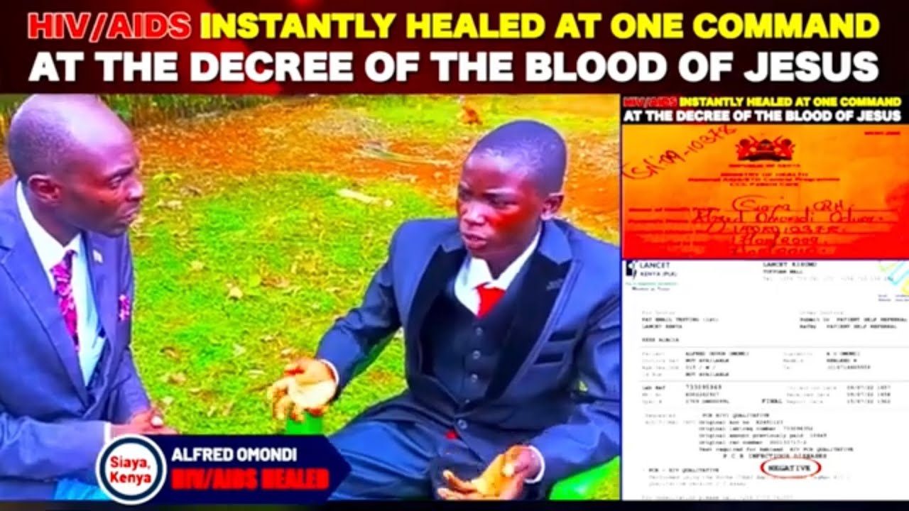 HIV/AIDS instantly healed at one command at the decree of the Blood of ...
