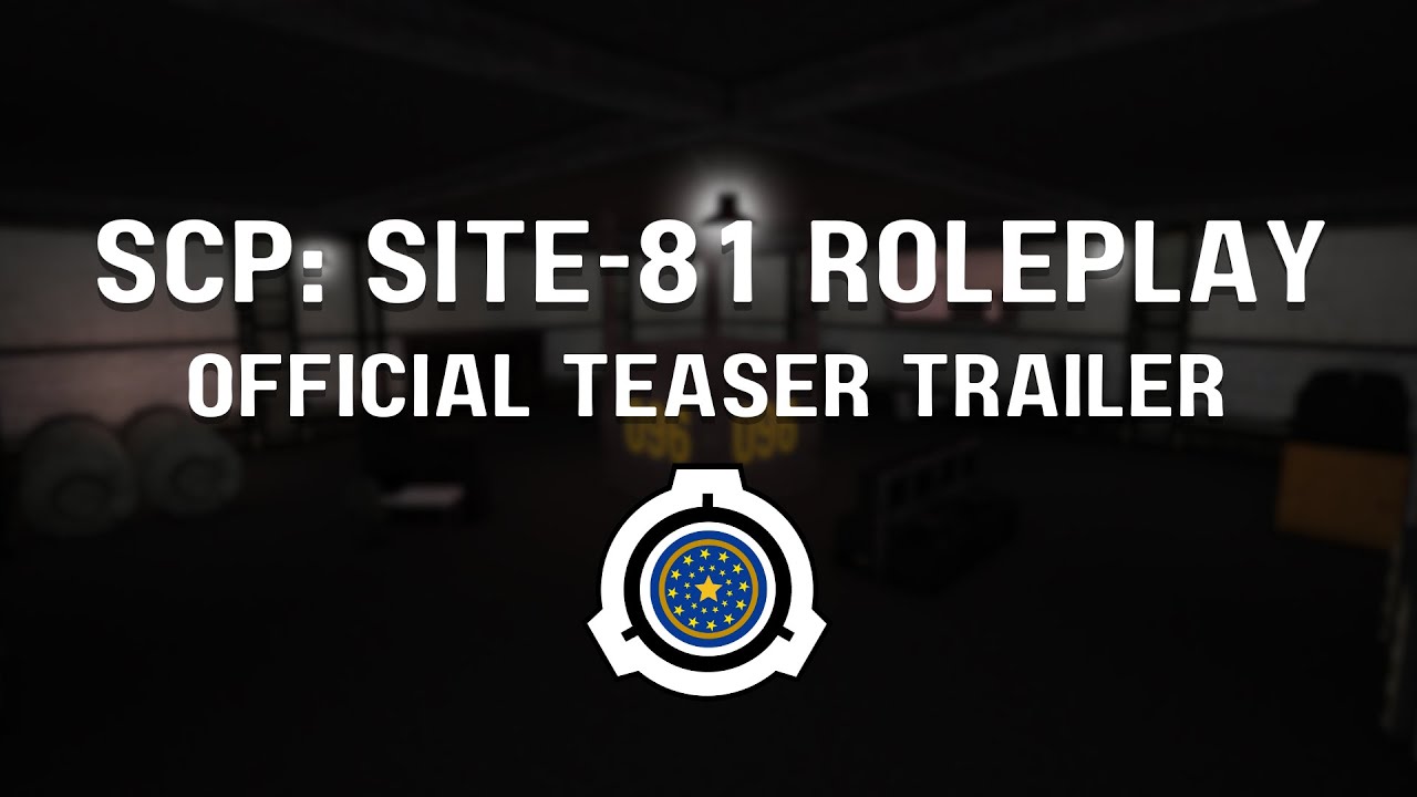 SCP: Site-81 Roleplay | Teaser Trailer - YouTube