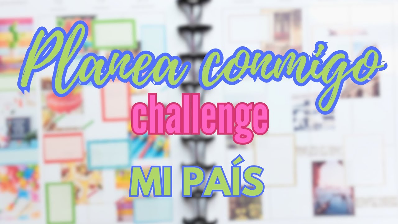 MI PAÍS (ES) | Planea Conmigo Challenge 12 | Printable Stickers | THE ...