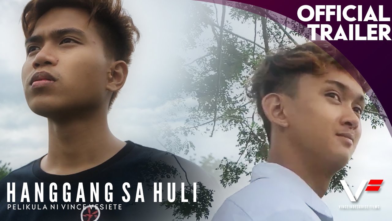 HANGGANG SA HULI - OFFICIAL TRAILER - YouTube