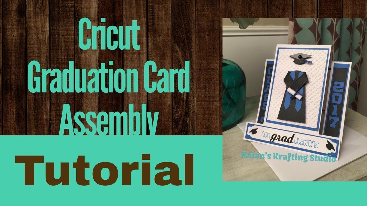 Graduation Card Assembly Tutorial - YouTube