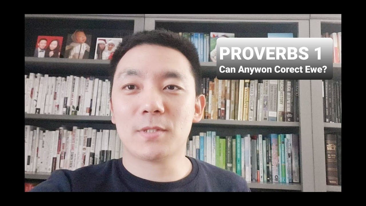 Proverbs 1: Kan Anywon Corect Ewe? - YouTube