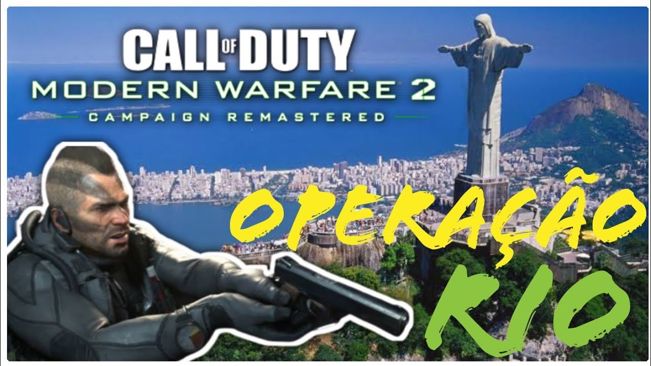 OPERAÇÃO RIO! - Call of Duty Modern Warfare 2 (Remastered) - YouTube