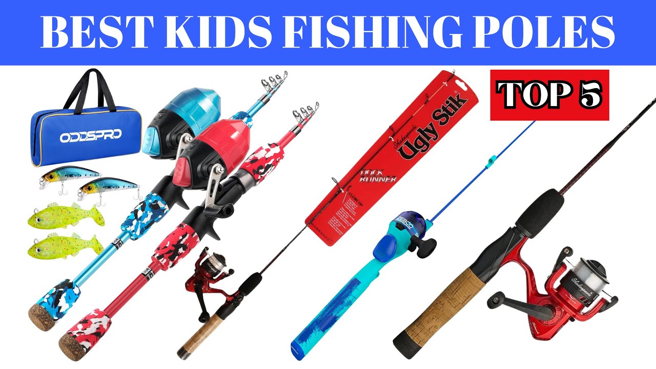 Top 5 Best Kids Fishing Poles 2024 | Best Kids Fishing Rods Reviews # ...