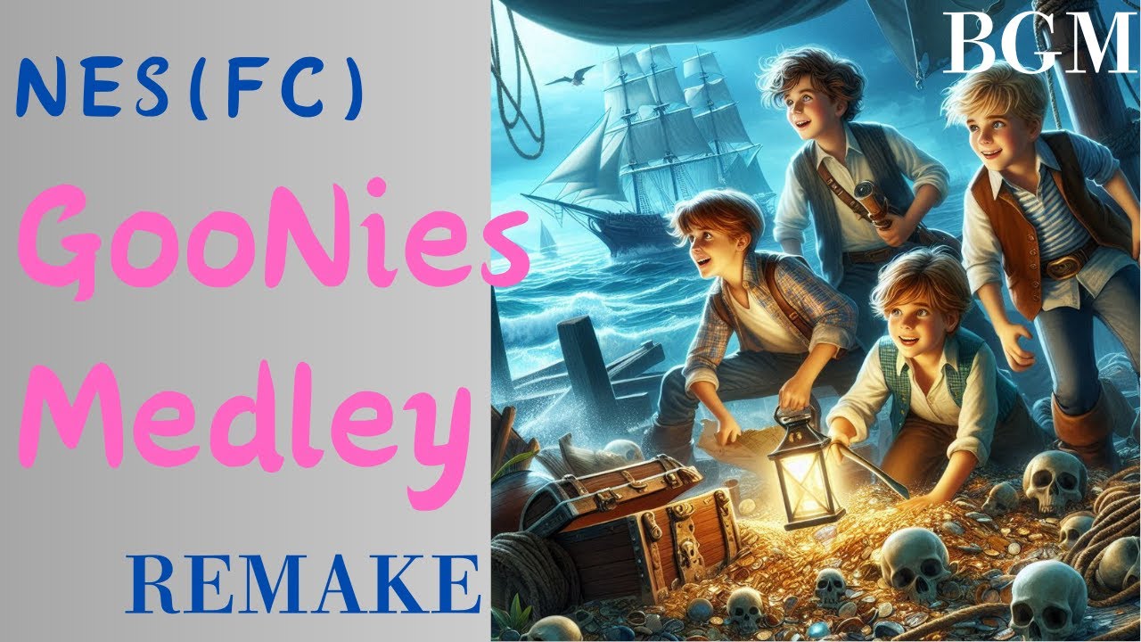 FC グーニーズ BGMメドレー Remake NES Goonies BGM Medley Remake - YouTube