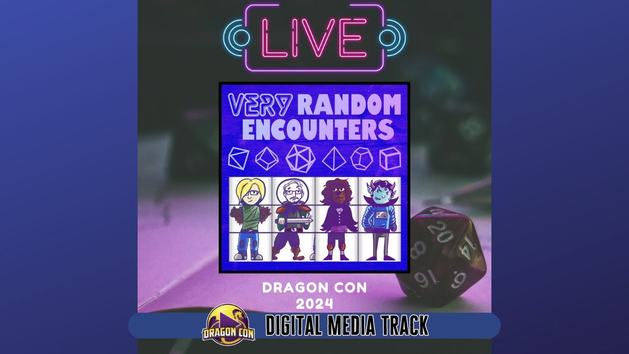 Very Random Encounters LIVE! - Dragon Con 2024 - YouTube
