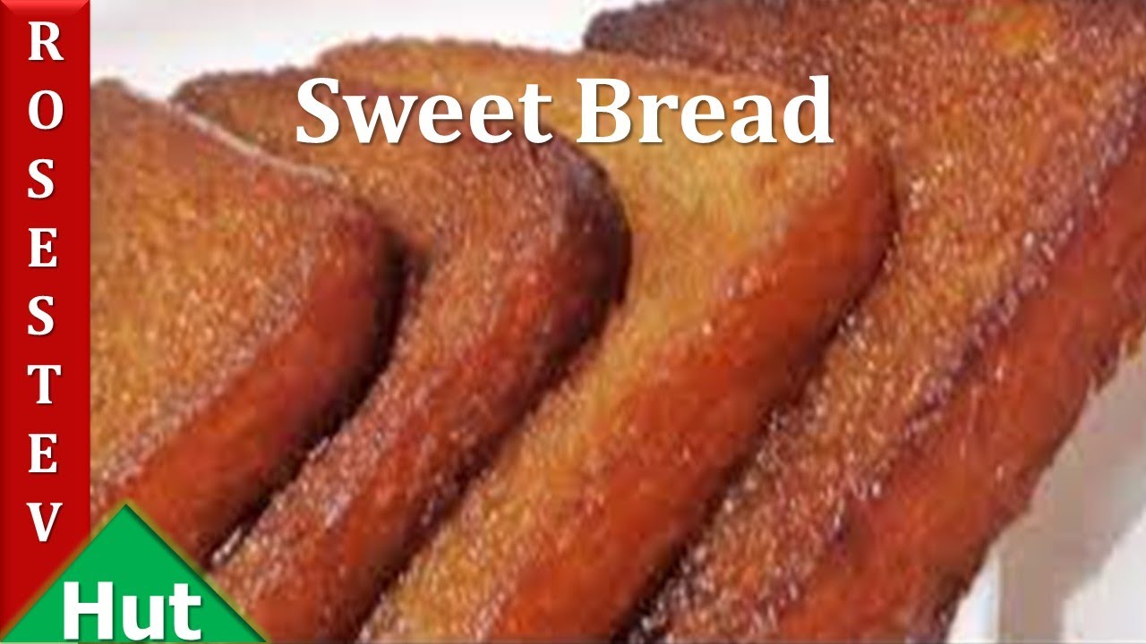 Simple Sweet Bread Snacks - YouTube