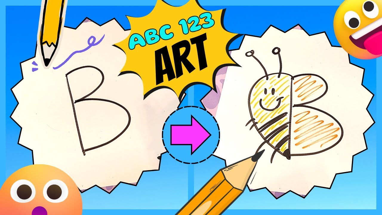 Turn 'B' into a Bee! Fun & Easy Drawing Tutorial for Kids | ABC123ART ...