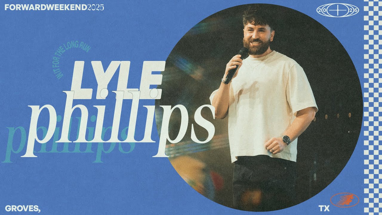 Lyle Phillips | Forward Weekend 2025 | Day 2 - YouTube