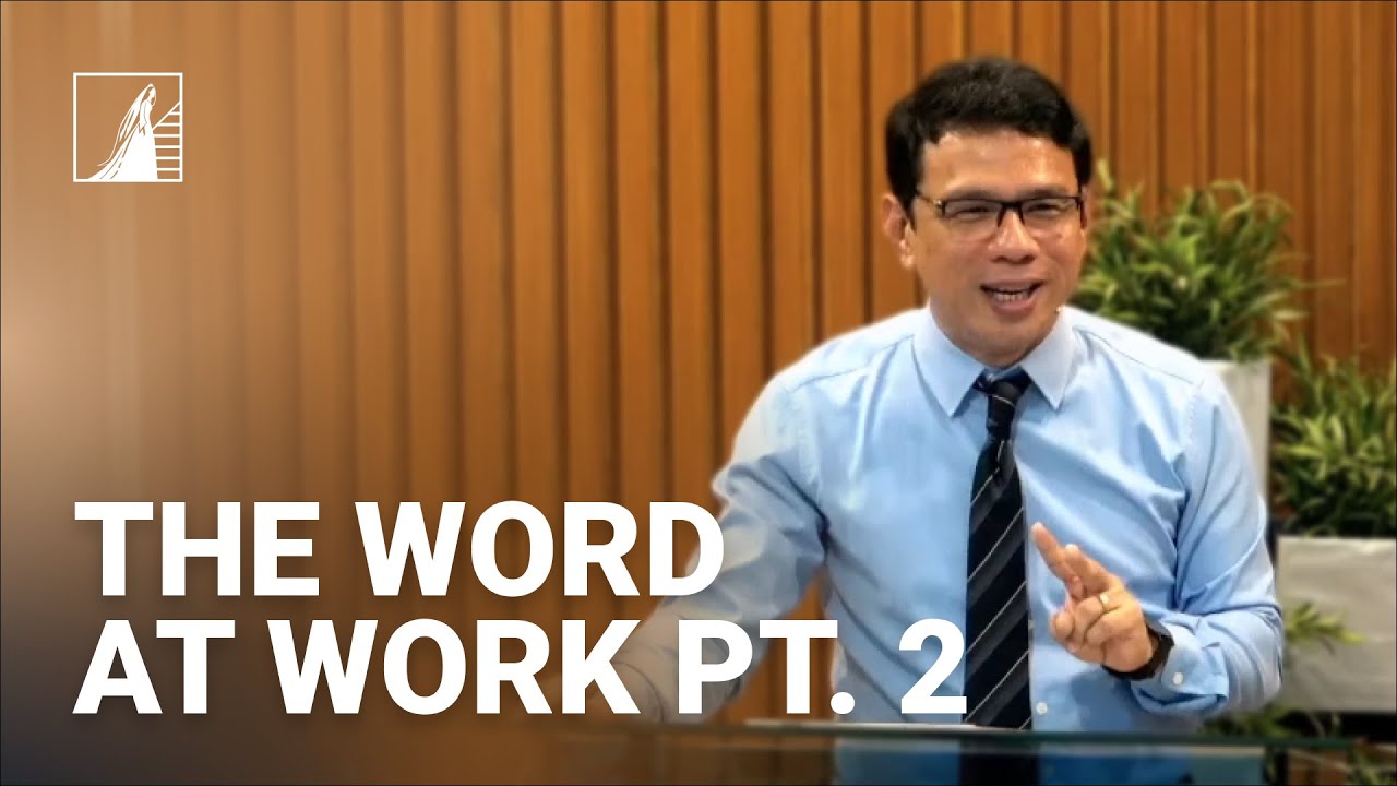The Word At Work Pt. 2 - YouTube