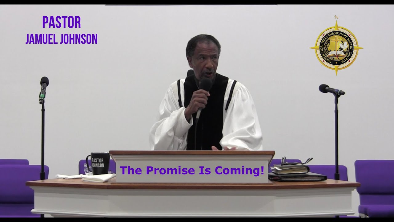"The Promise Is Coming!" 12/11/2022 North Hopewell Inspirational Word ...