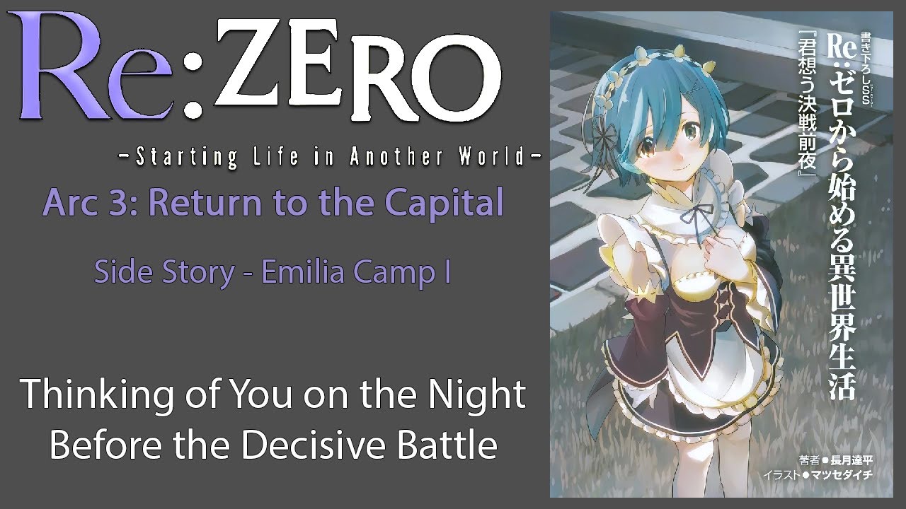 Re: Zero Side Story Audiobook | "Thinking of You on the Night Before the Decisive Battle" - YouTube