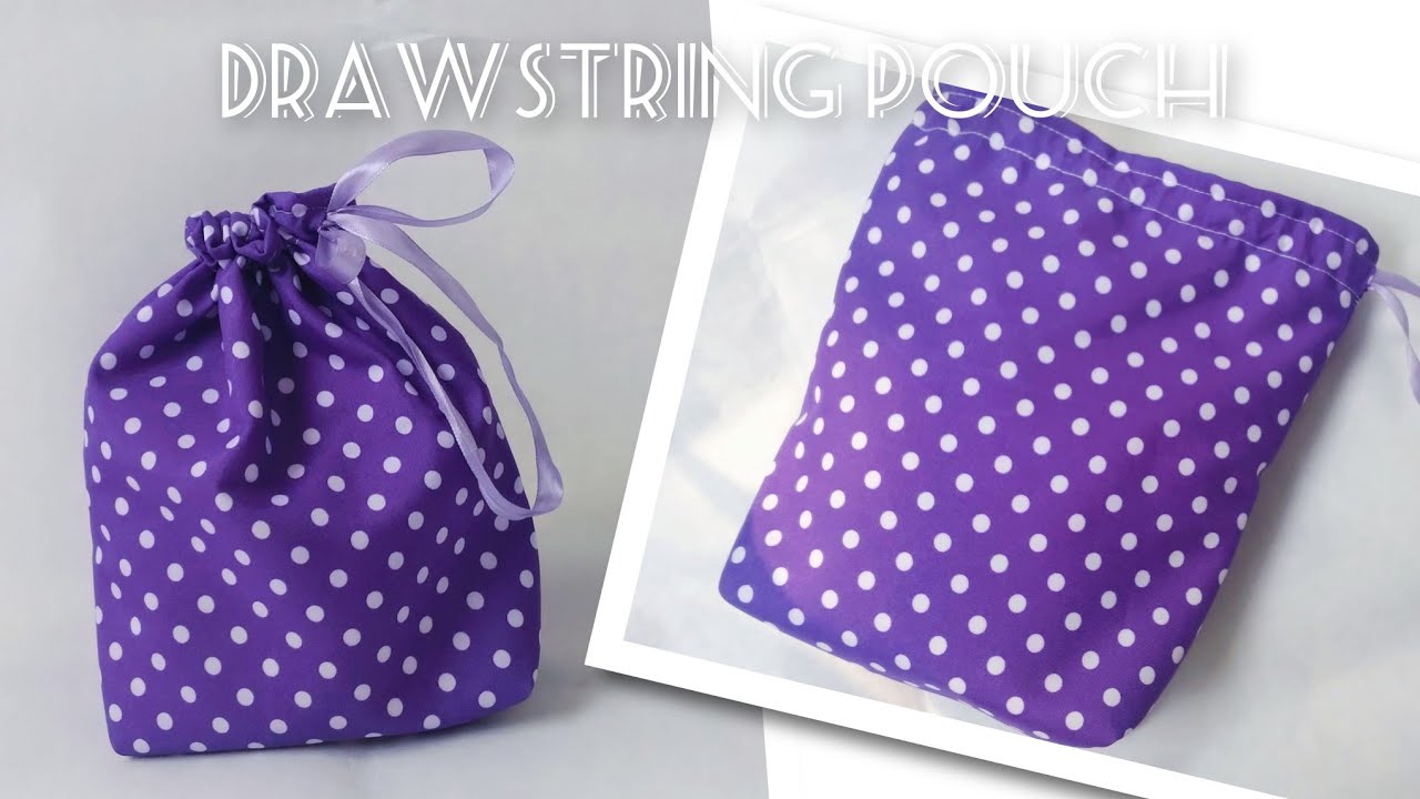 DIY Drawstring Pouch I How To Make Simple Pouch I Pouch Ideas - YouTube
