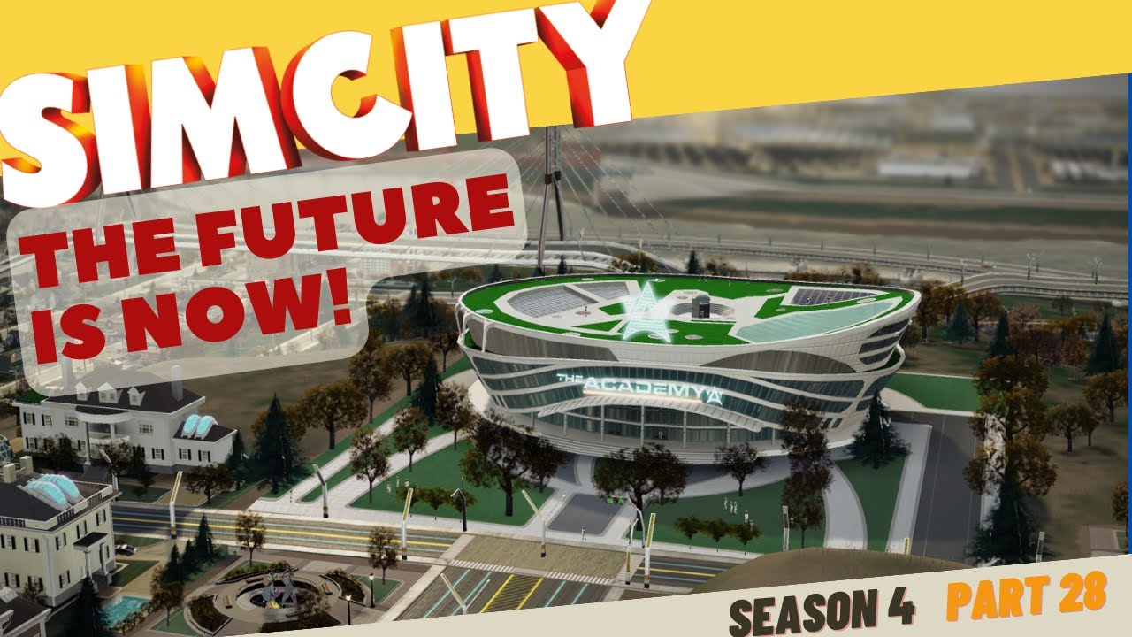 SimCity Let's Play in 2023! | Looks Like The Future Is Here! | Season 4 ...