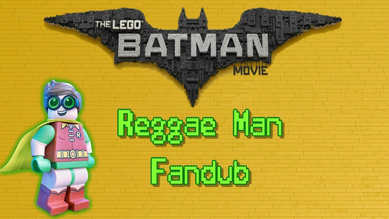 The LEGO Batman Movie: Reggae Man (FANDUB) - YouTube