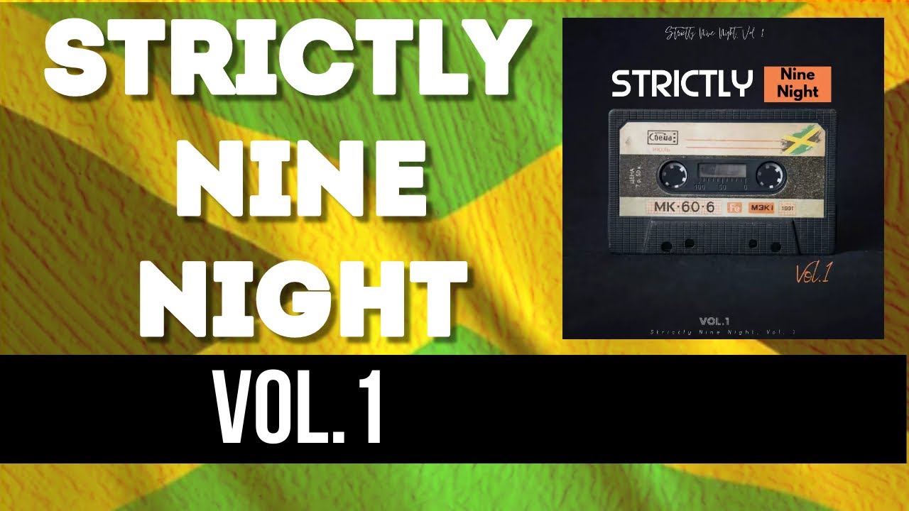 Strictly Nine Night VOL.1 - YouTube Music