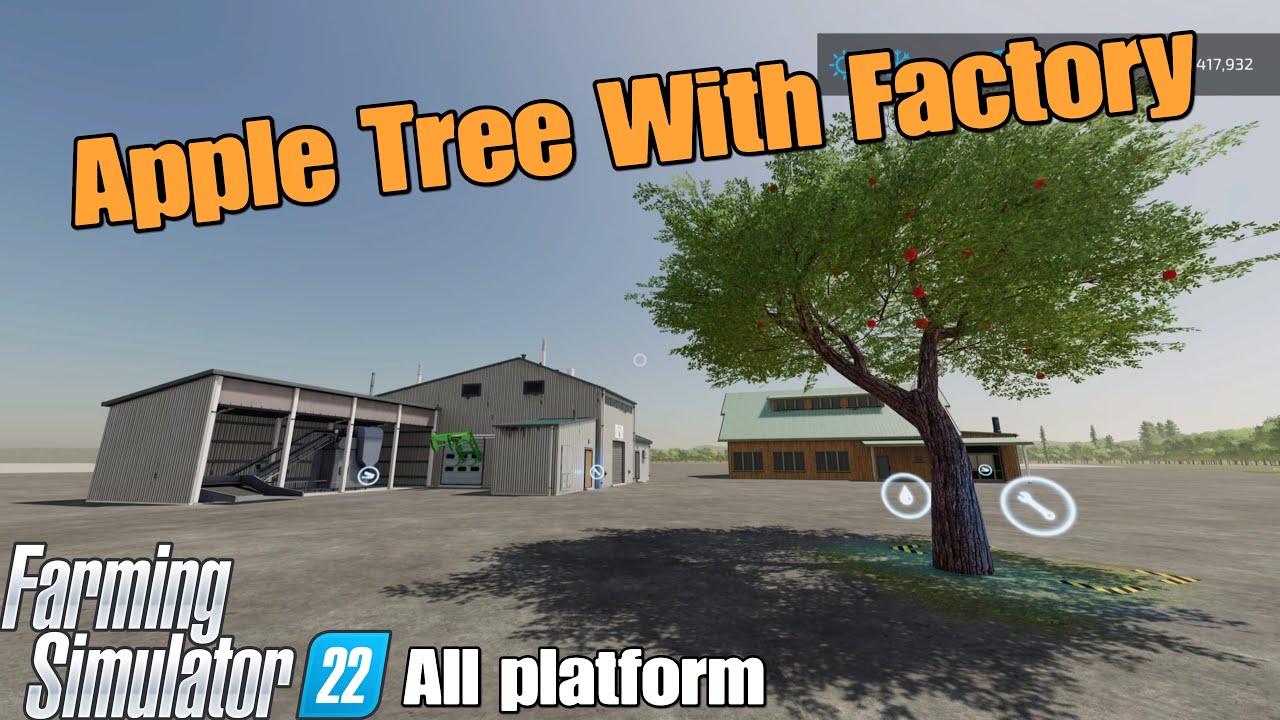 Apple Tree With Factory / FS22 mod for all platforms - YouTube