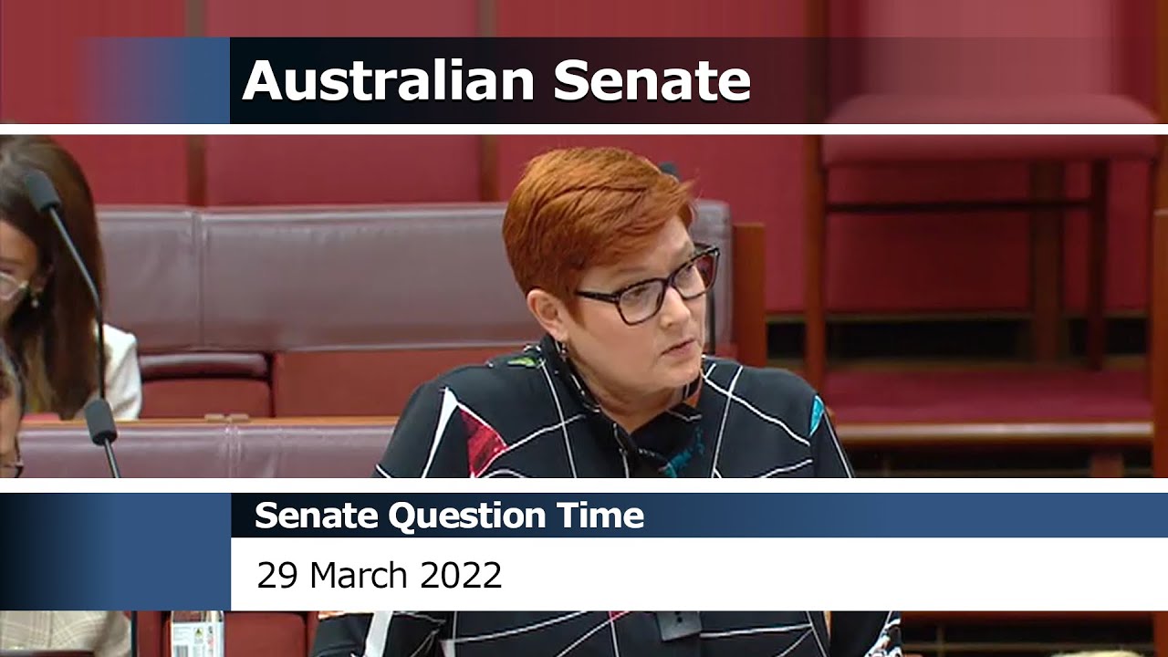 Senate Question Time - 29 March 2022 - YouTube