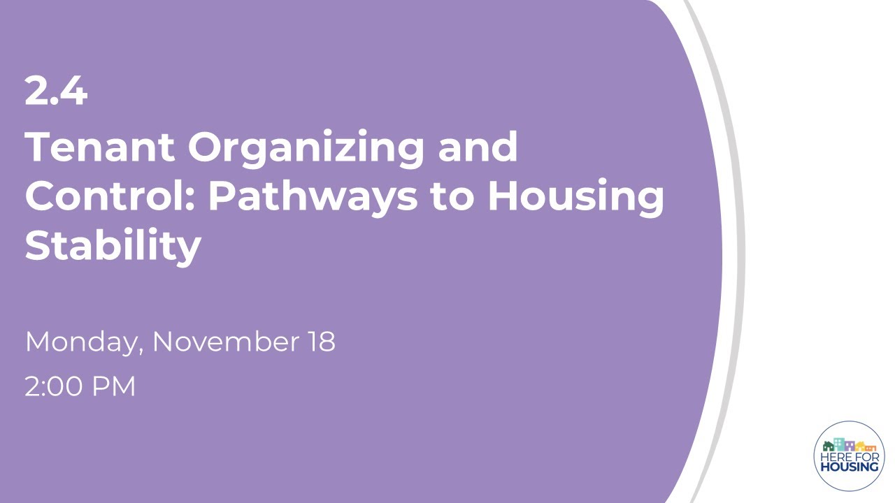 Tenant Organizing and Control: Pathways to Housing Stability - YouTube