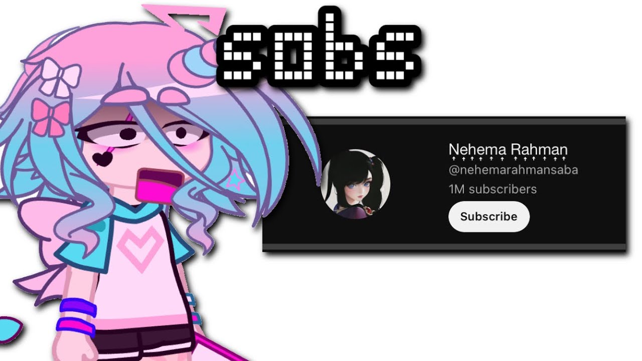 NEHEMA RAHMAN HIT 1 MILLION SUBS 😨😭 - YouTube