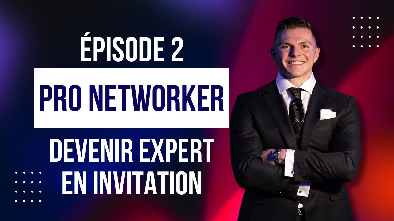 Pro Networker : Devenir Expert en Invitations - YouTube