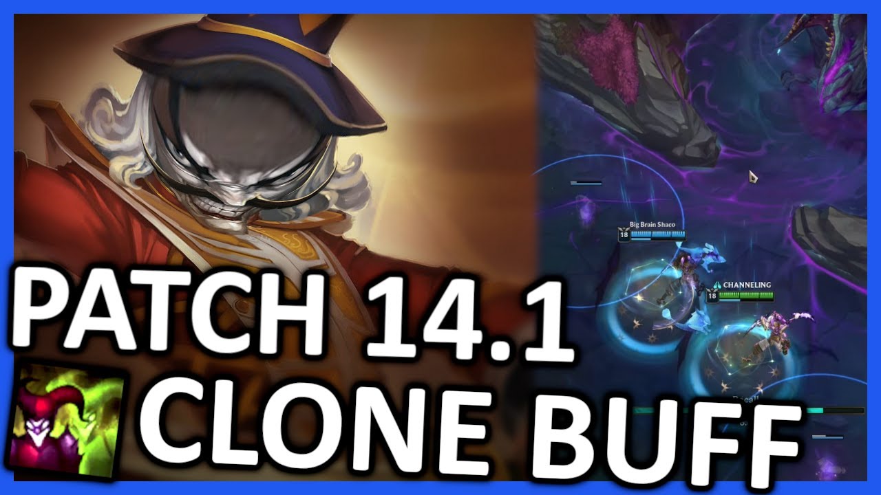 Is this supposed to be a Shaco CLONE "BUFF" in Season 14? Joke's on us ...